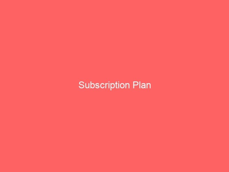 Subscription Plan